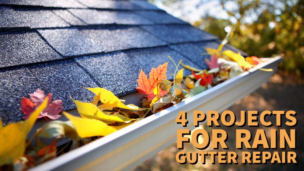 4 Projects for Rain Gutter Repair - Western Products